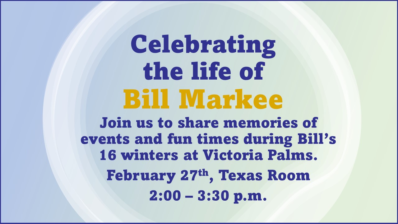 Celebration Of Life For Bill Markee 2/27/23 2-3:30pm @ the Texas Room ...